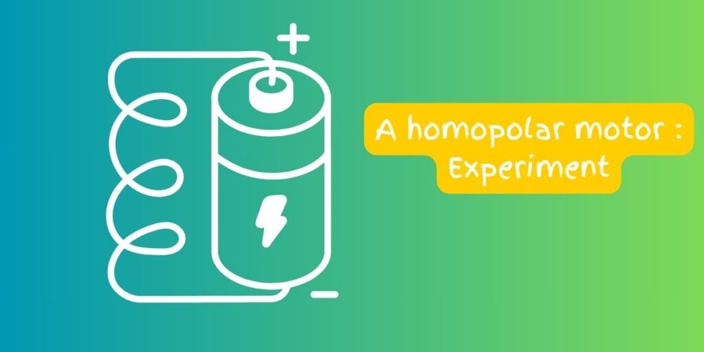 A homopolar motor : Experiment - Concepts Lab